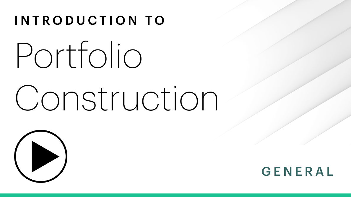 Introduction to Portfolio Construction - Apollo Academy